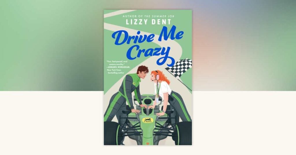 DRIVE ME CRAZY by Lizzy Dent is available in the US!! (also in ...